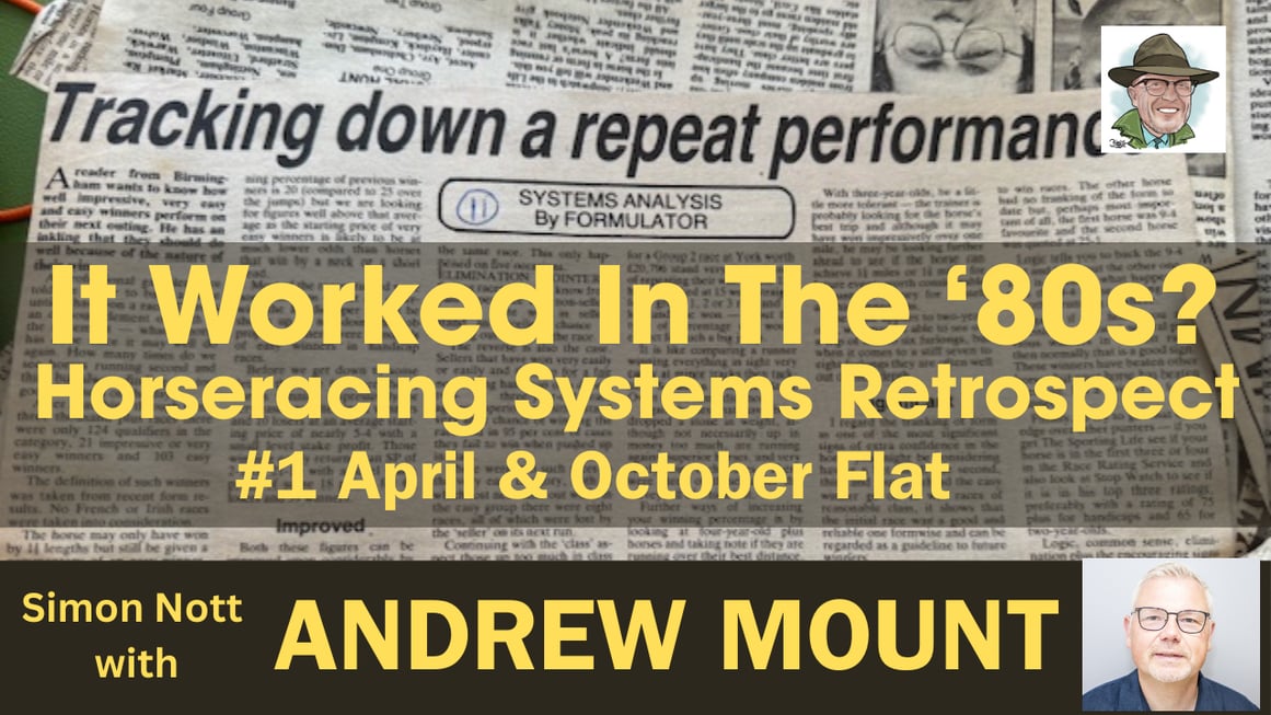 It Worked In The 80's? - #1 April & October Flat - with Andrew Mount
