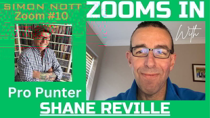 Simon Nott Zooms-In #10 Professional Punter Shane Reville